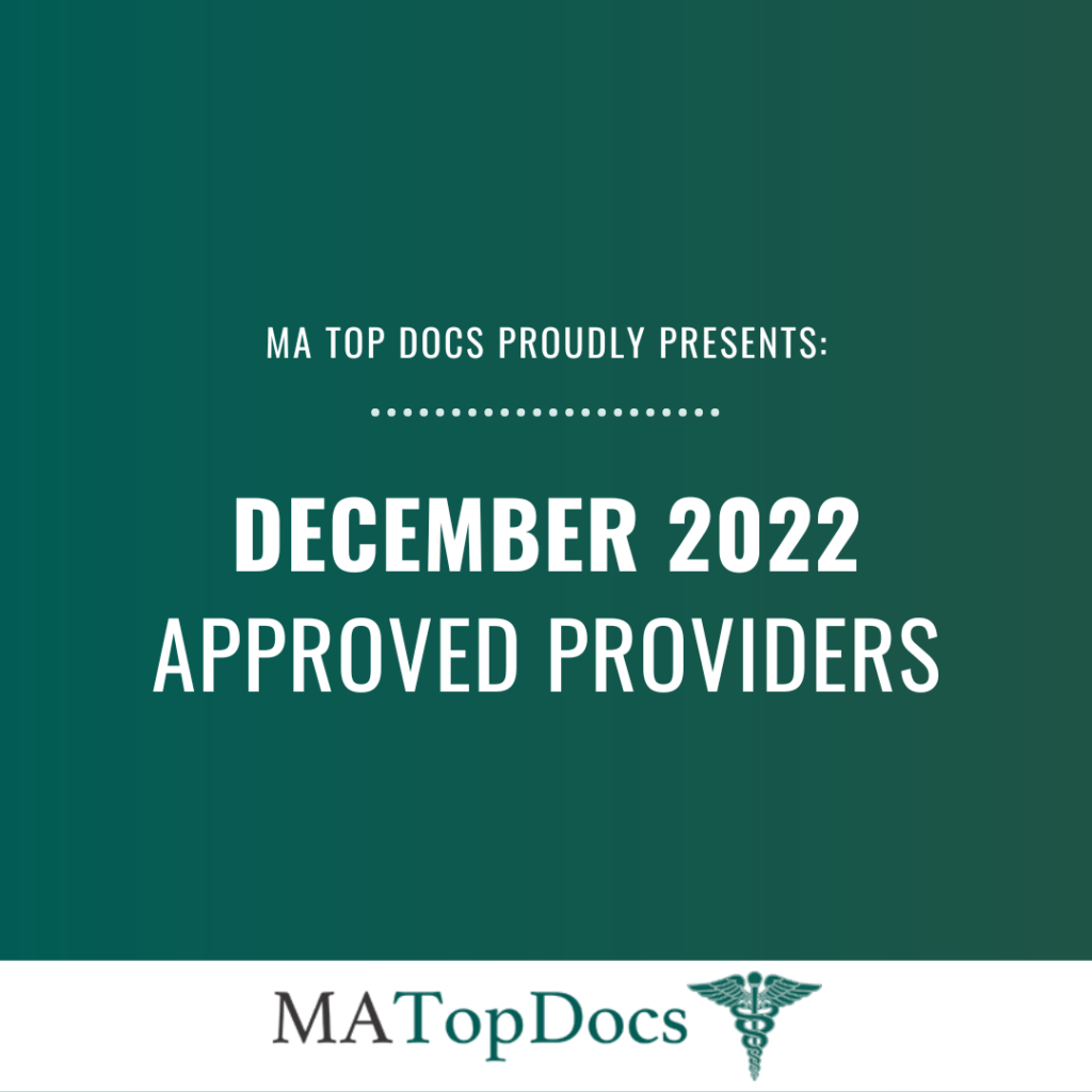 MA Top Docs Proudly Presents December 2022 Approved Providers
